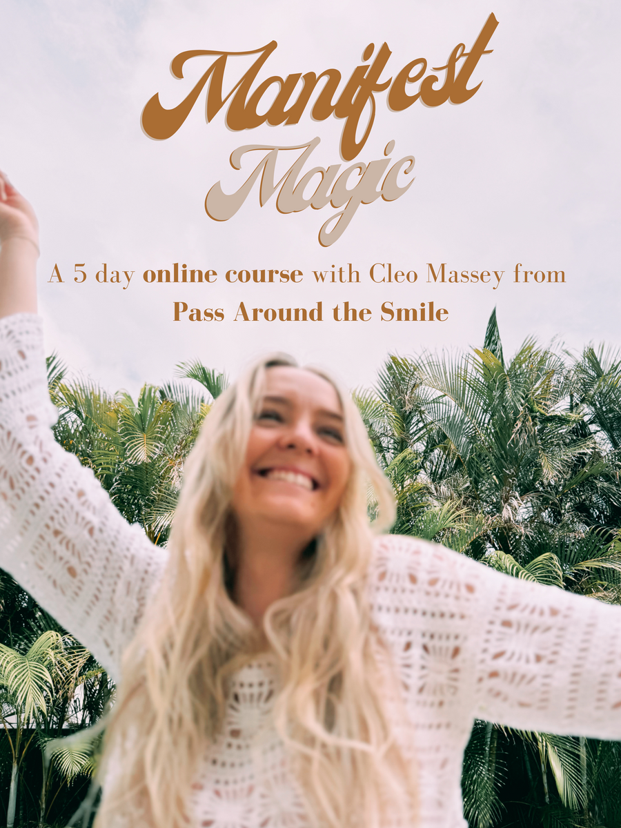 Manifest Magic ~ 5 Day Online Course ~ 2024 – Pass Around The Smile